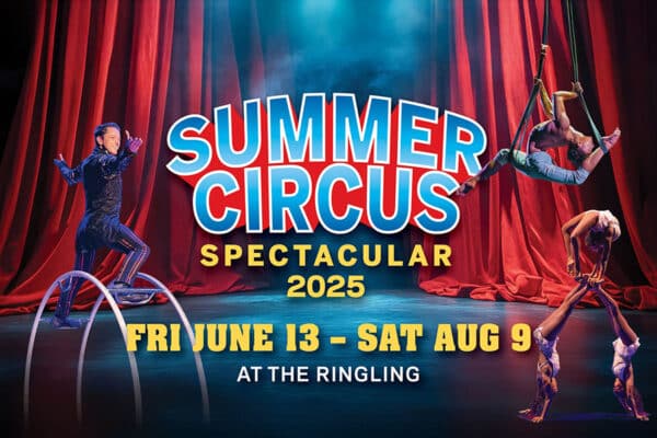 Summer Circus Spectacular 2025 at The Ringling